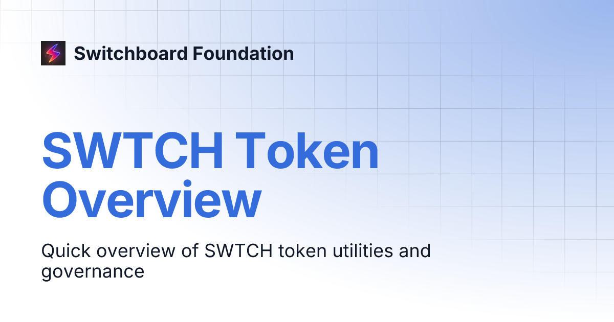 SWTCH Token Overview | Switchboard Foundation